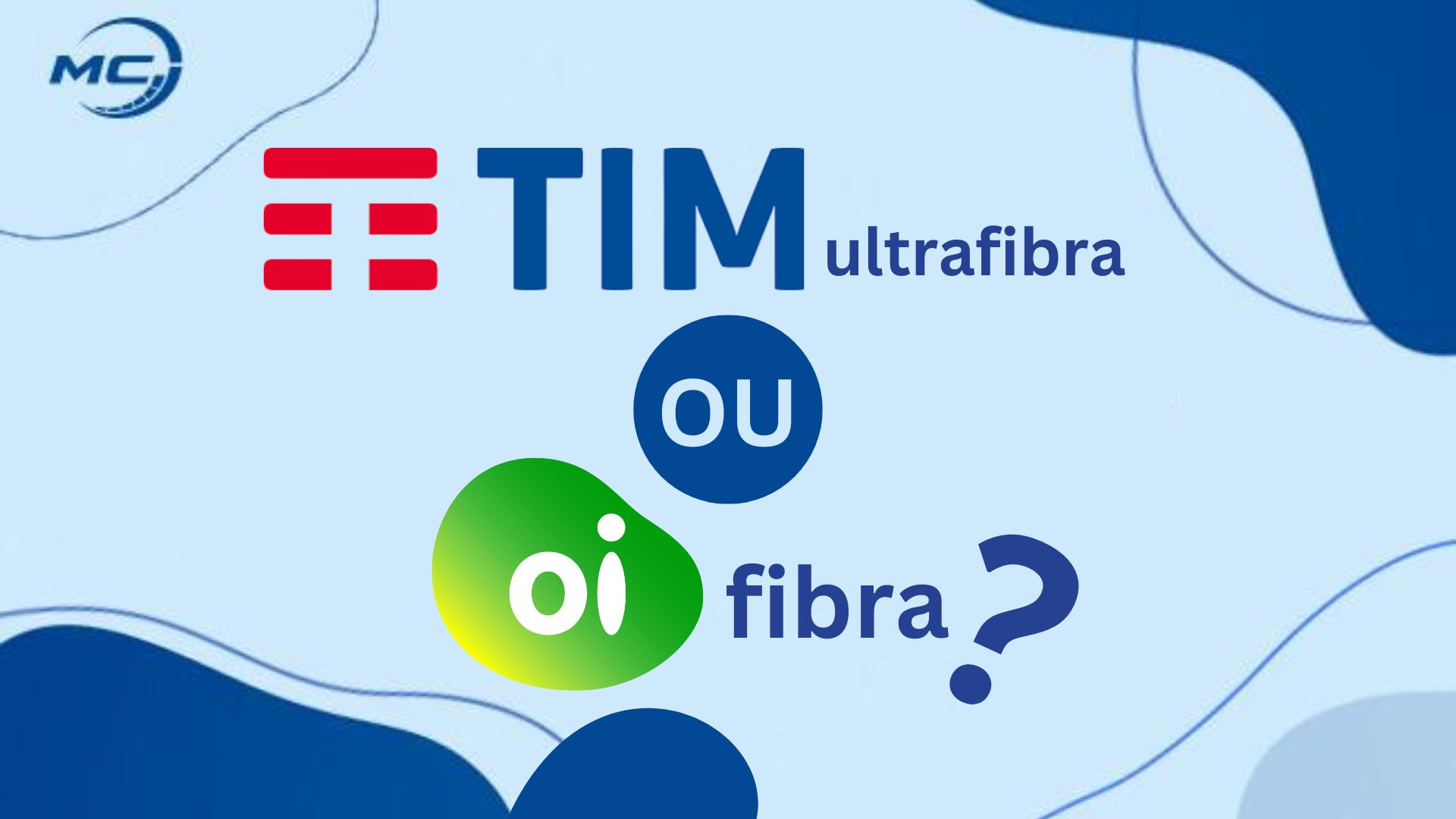Oi Fibra ou TIM Ultrafibra? Compare e descubra a MELHOR em 2025